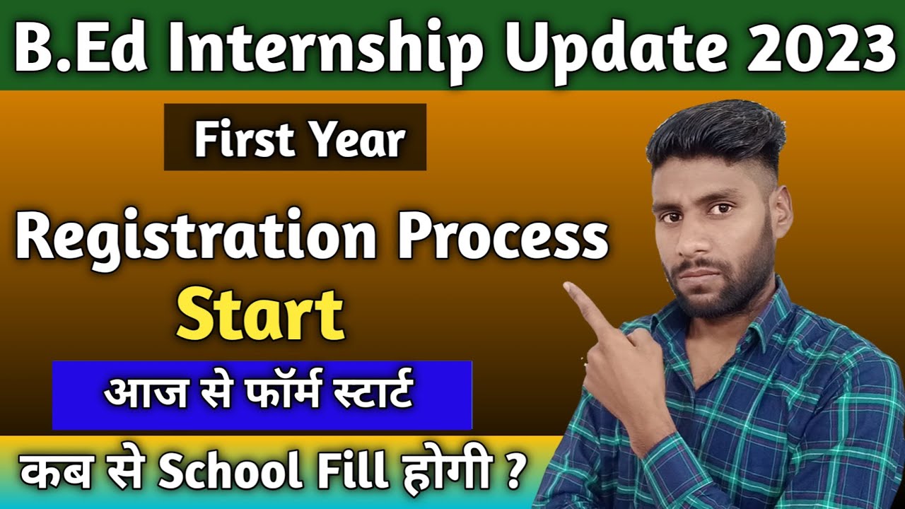 B.ED First Year Internship 2023 Kab Se start hoga || 1st year ...