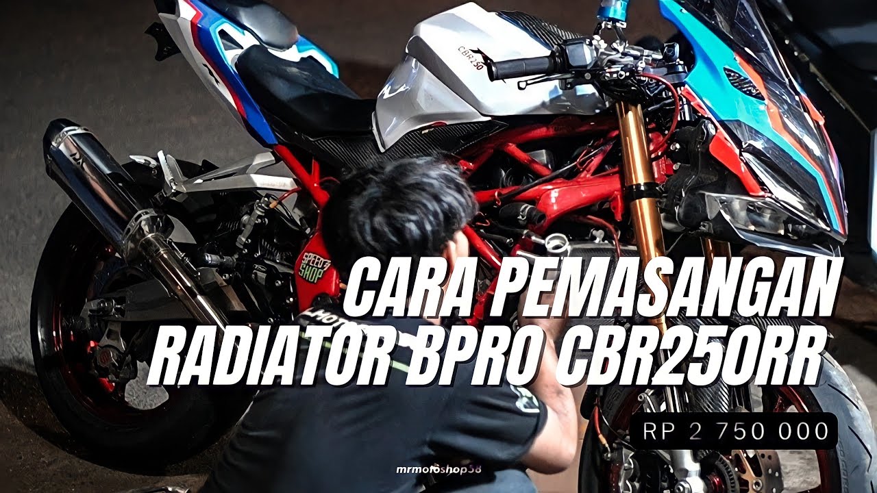 CARA PASANG RADIATOR JUMBO BPRO DI CBR250RR - YouTube