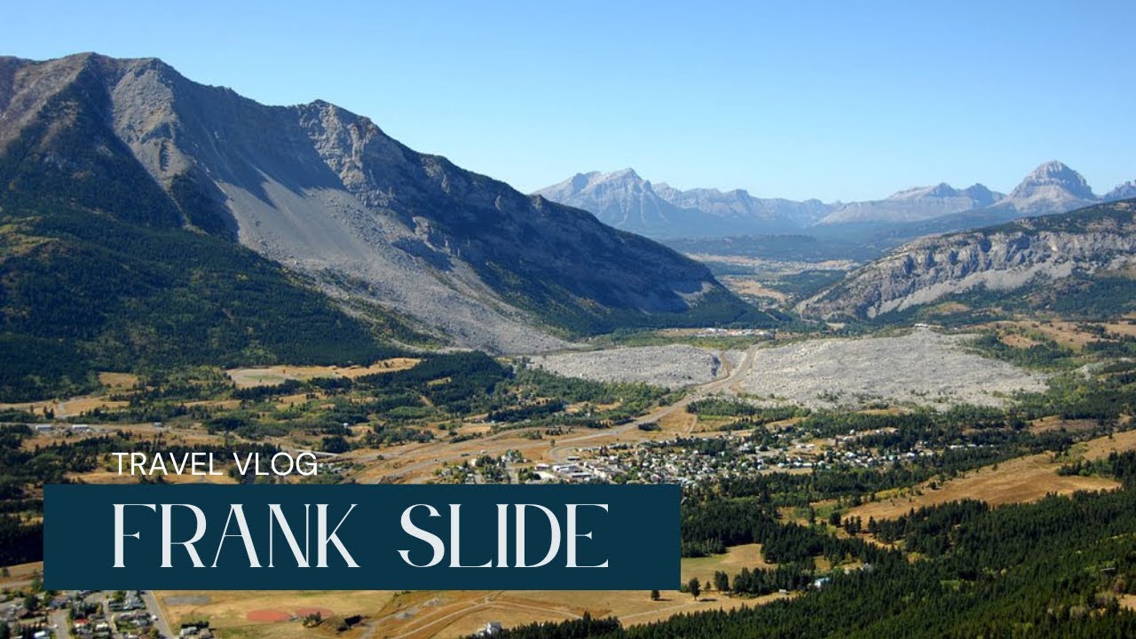 Exploring Frank Slide: Canada’s Deadliest Rockslide | VLOG - YouTube