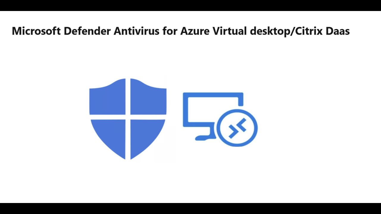 Microsoft Defender Antivirus Configuration for AVD-Multisession Using ...