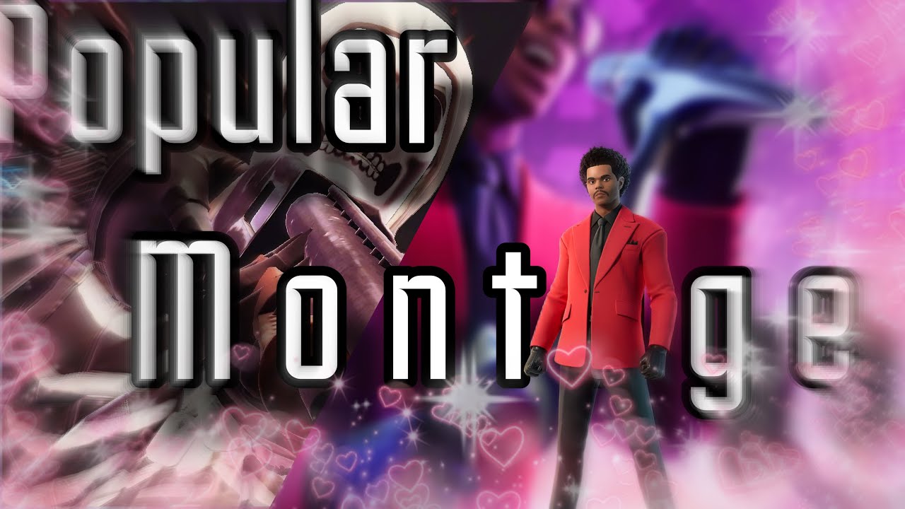 THE WEEKEND (POPULAR MONTAGE) ft. LIfted💞 - YouTube