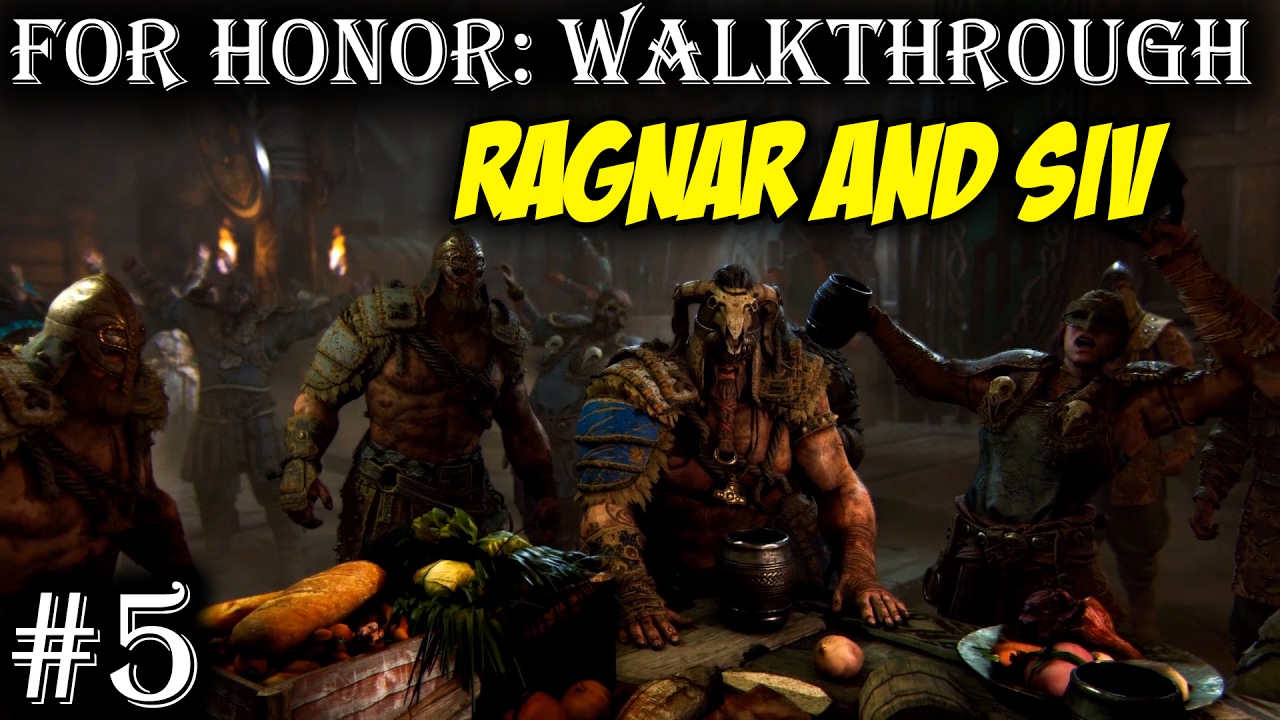 Ragnar and Siv: For Honor Walkthrough Part 5 (PC) - YouTube