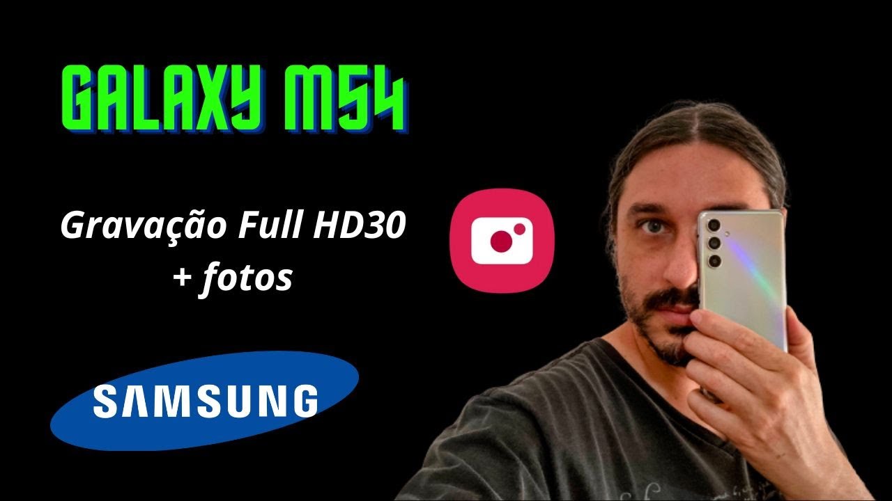 Teste de Câmeras: Samsung Galaxy M54 5G (Full HD 30 + fotos) - YouTube
