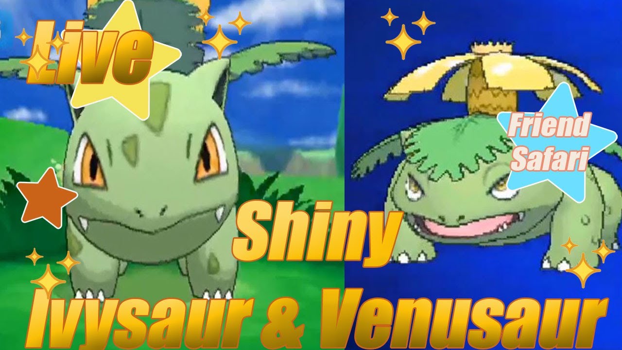 Live shiny Ivysaur & Venusaur - Friend Safari - Pokemon X/Y - YouTube