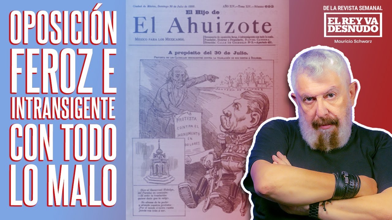 Revista - "El hijo del Ahuizote", opositora a Porfirio Díaz, y su gran ...