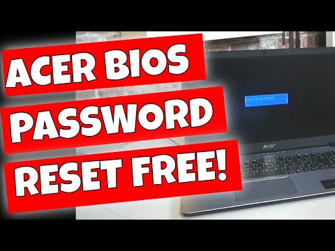 RESET Or REMOVE Acer Laptop BIOS Password For Free