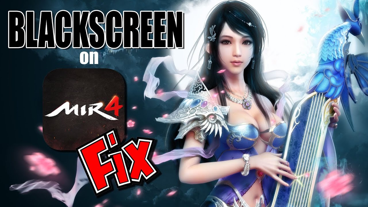 Fixing the MAIN Problem on MIR4(The Blackscreen on pc version and STEAM) - YouTube