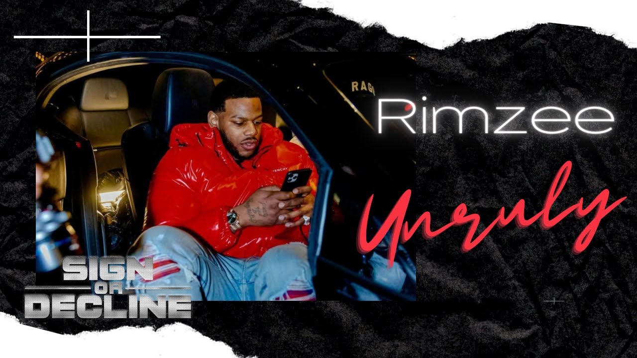 Rimzee - Unruly || Sign Or Decline - YouTube