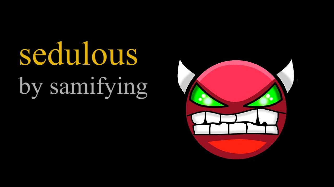 sedulous by samifying 100% - hard demon - YouTube