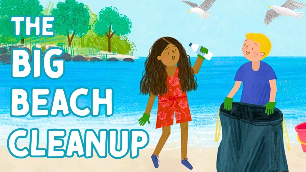 😁 The Big Beach Cleanup 🏖️ Kids Book Earth Day Read Aloud Story - YouTube