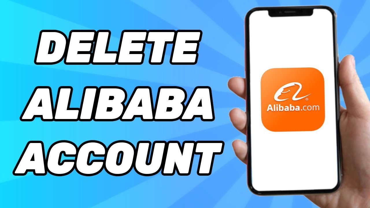 How to Delete My Alibaba Account | Full Guide - YouTube