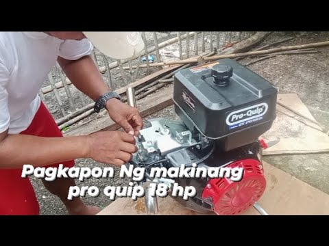 Pagkapon Ng makinang pro quip 18 hp - YouTube