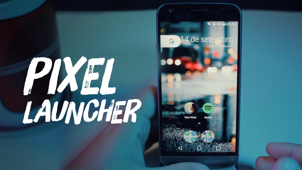 CONHEÇA O PIXEL LAUNCHER - YouTube