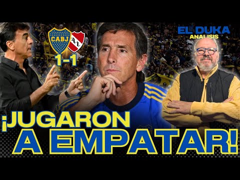 ¡JUGARON A EMPATAR! - Boca Juniors vs Independiente (1-1) - ELDUKA