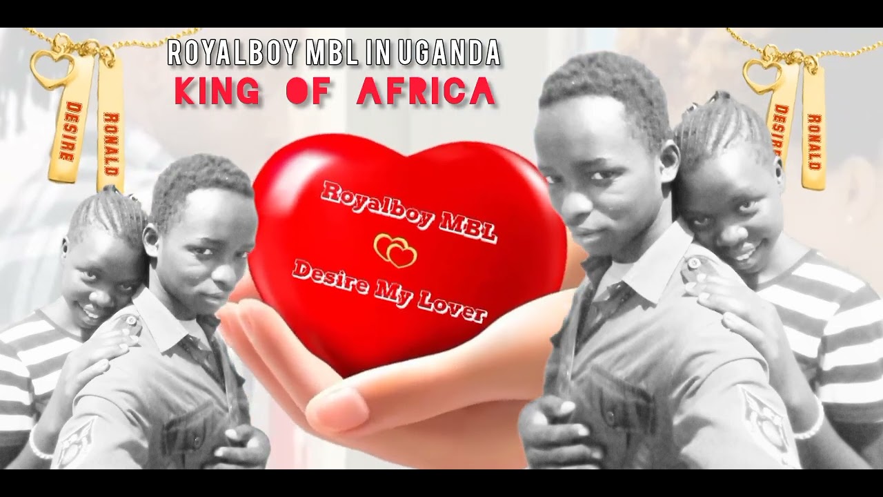 Royalboy MBL - Desire My Lover_Official_HQ_Music - YouTube