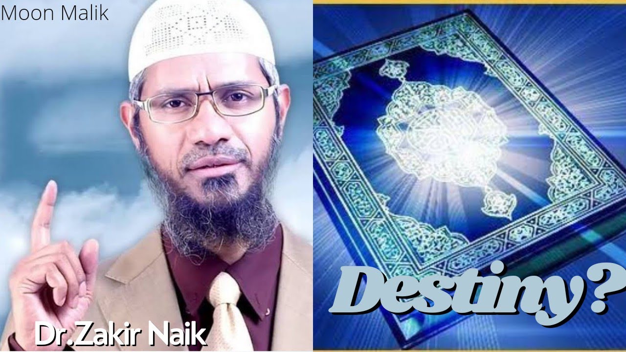 what is destiny? | Zakir Naik | Destiny | Moon Malik - YouTube