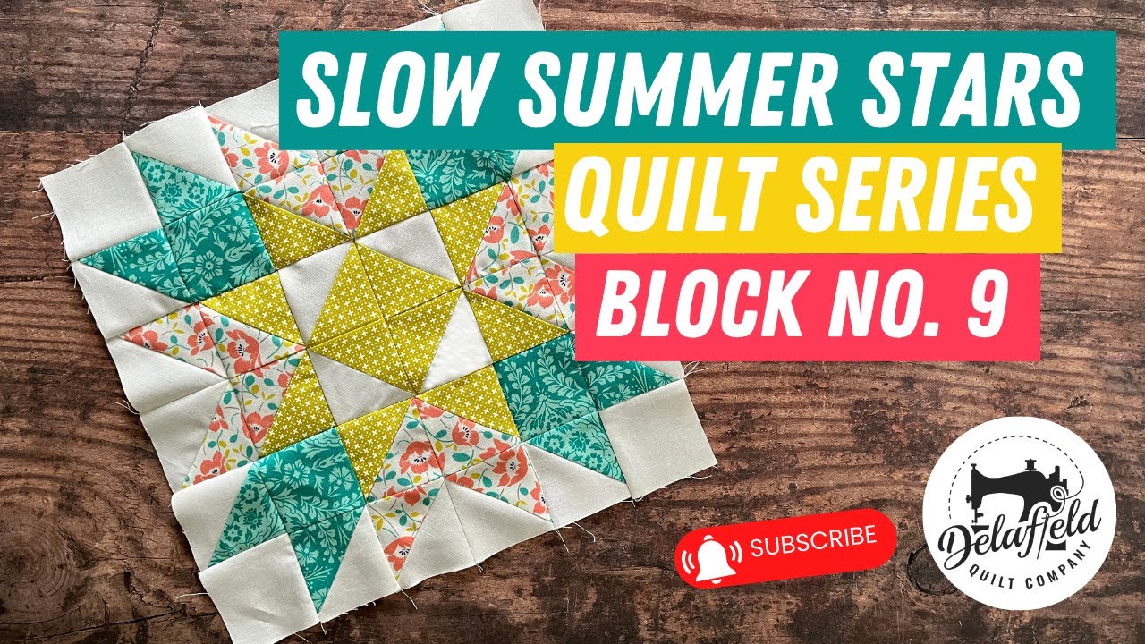 Slow Summer Stars Quilt Block No. 9 | Free Quilting Tutorial using ...