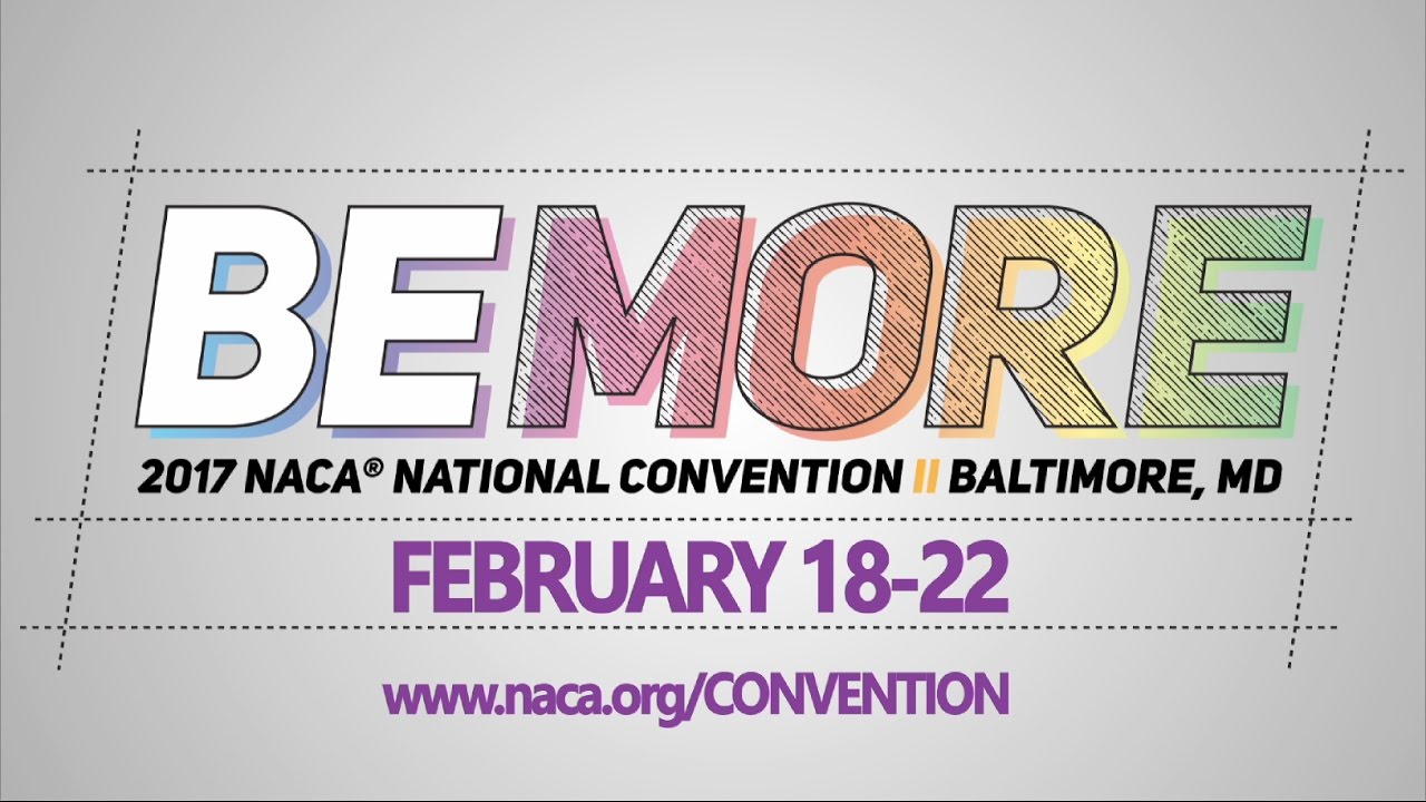 Be More - The 2017 NACA® National Convention. - YouTube