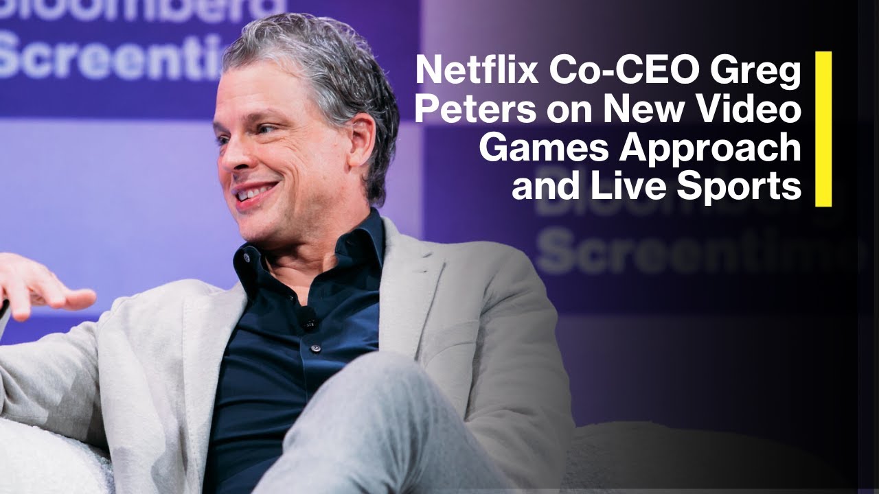 Netflix Co-CEO Greg Peters on New Video Games Approach and Live Sports ...