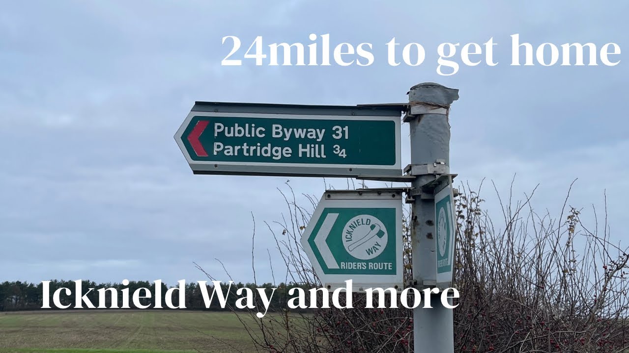 Hiking part of the Ancient Icknield Way - 24miles to get home - YouTube