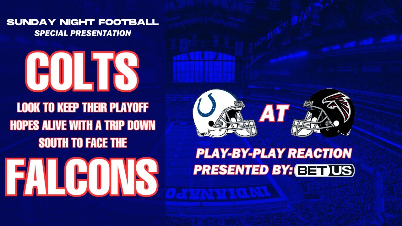 Indianapolis Colts at Atlanta Falcons SNF Special Presentation | 12.24. ...