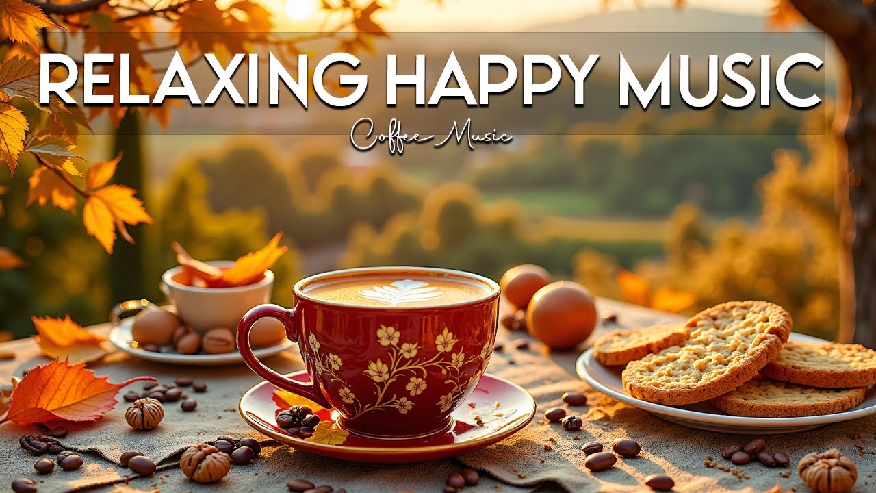 Relaxing Happy Music ☕ Bossa Nova instrumental for Working, Studying ...