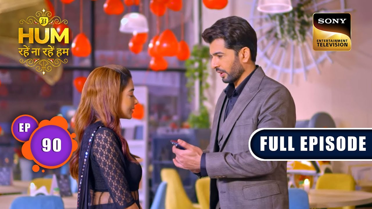 A Test For Shivendra And Surilii | Hum Rahein Na Rahein Hum - Ep 90 ...