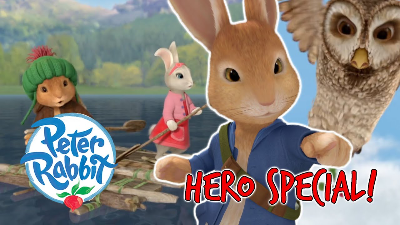 @OfficialPeterRabbit - Hero Special! | Action-packed Adventures ...
