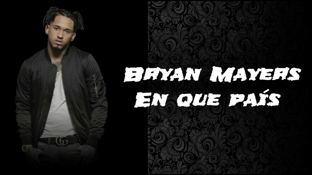 En Que País - Bryan Mayers - YouTube