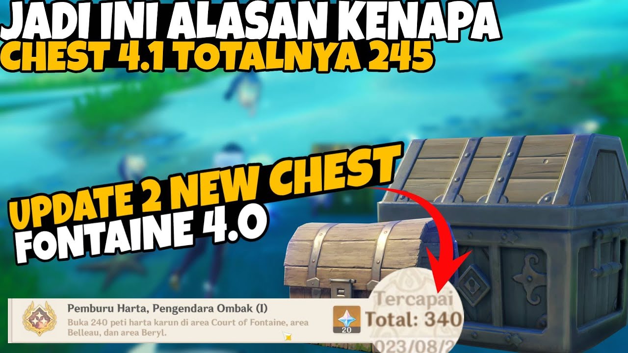 ini Alasan kenapa Chest 4.1 Total 245 - Update Total Chest 4.0 Jadi 340 !!! - YouTube