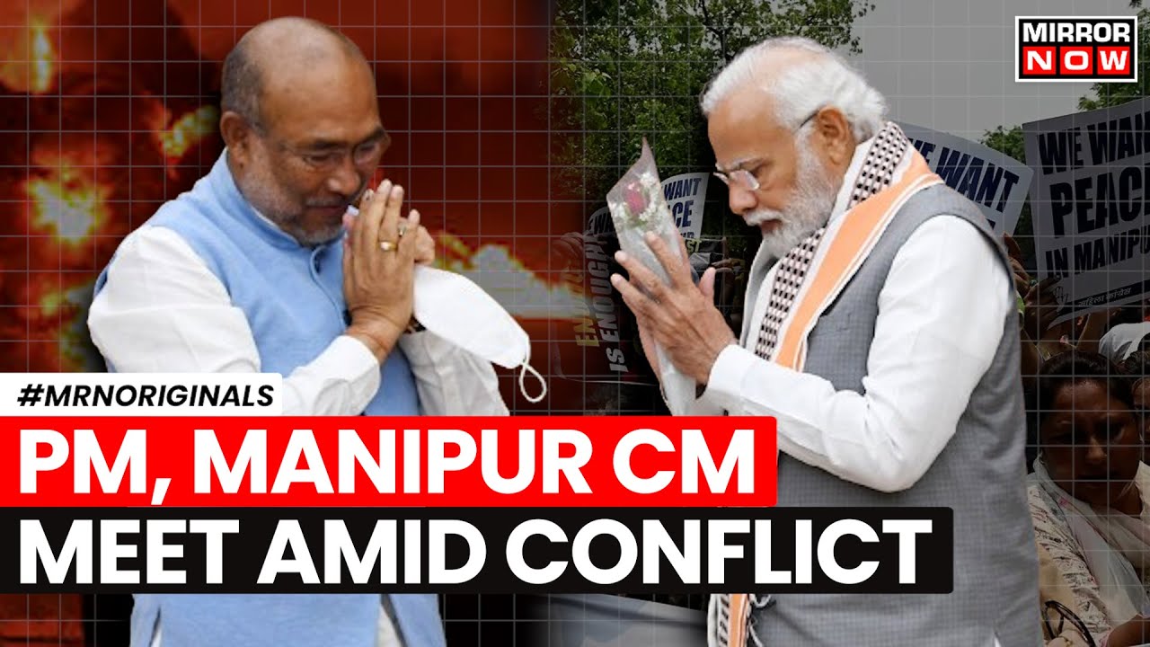 Manipur News | PM Modi Meets Manipur CM | Modi Discusses Manipur ...