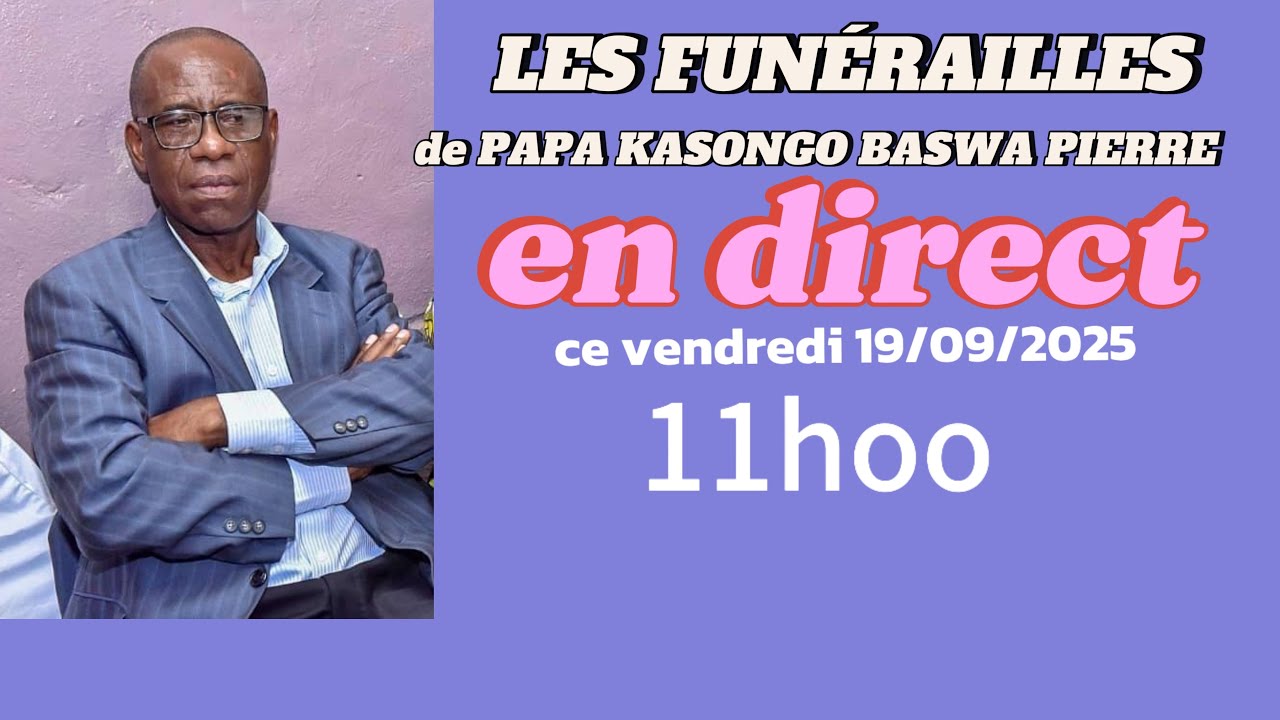 SUITE ENTERREMENT DE PAPA KASONGO BASWA PIERRE en direct sur BARAKA MEDIA TV - YouTube