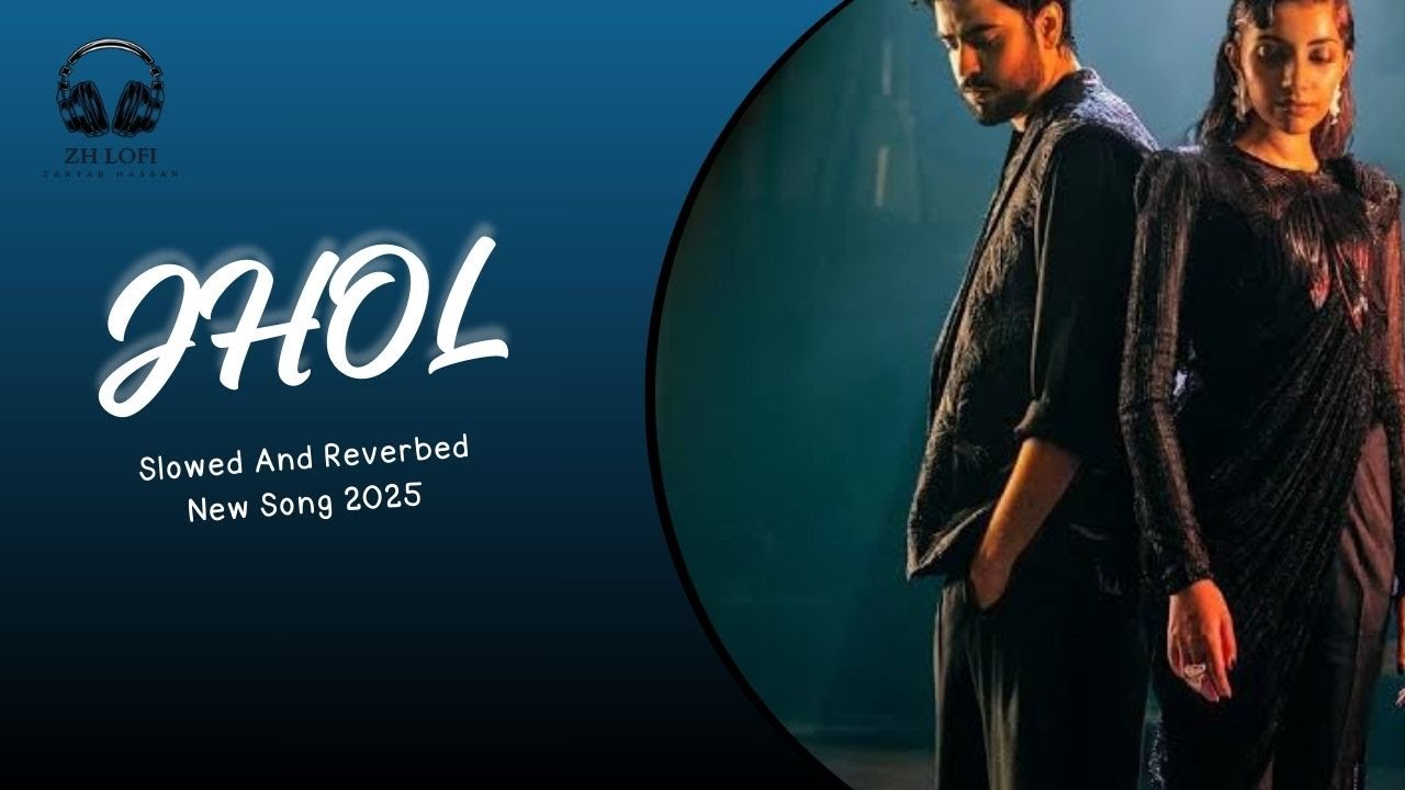 Jhol | Maanu x Annural Khalid | Slowed and Reverbed | Coke Studio ...