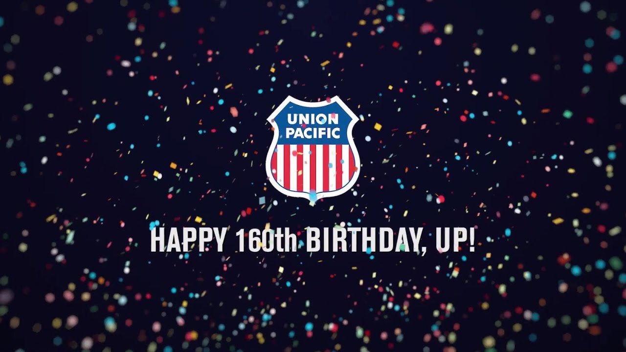Happy 160th Birthday, Union Pacific! - YouTube