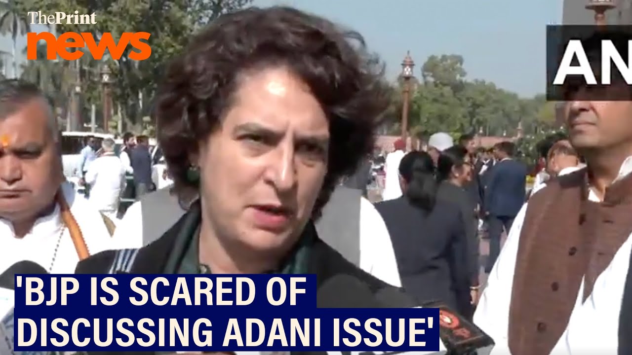 'BJP scared of discussing Adani issue', says Congress MP Priyanka ...