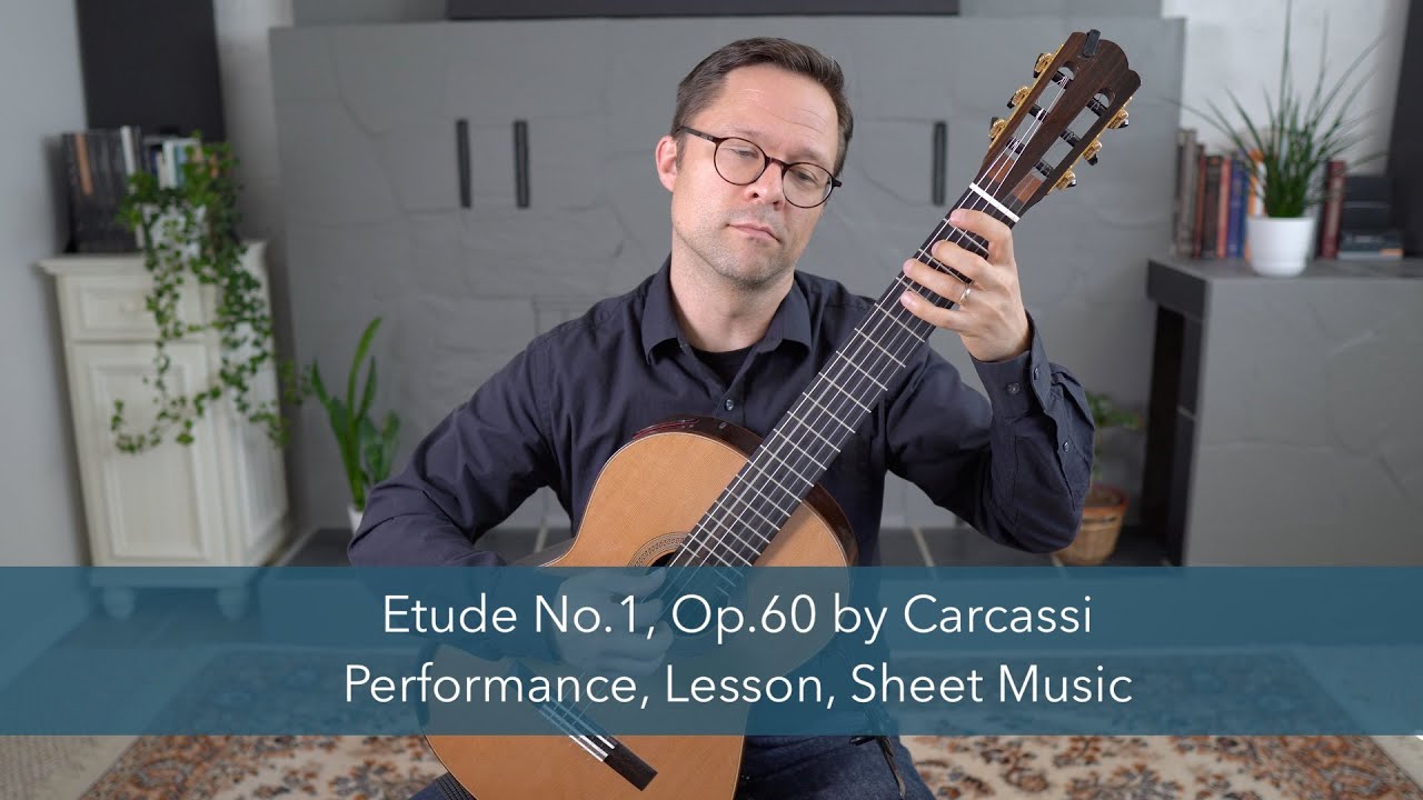 Etude No.1, Op.60 by Carcassi and Lesson for Classical Guitar - YouTube