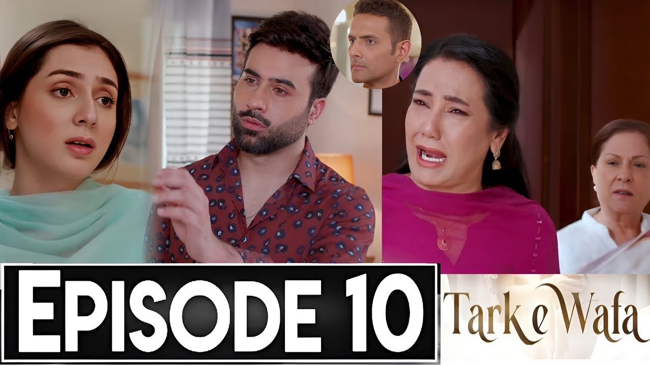 Tark e Wafa Episode 10 - Tarke Wafa Episode 10 Teaser Promo - Tarke ...