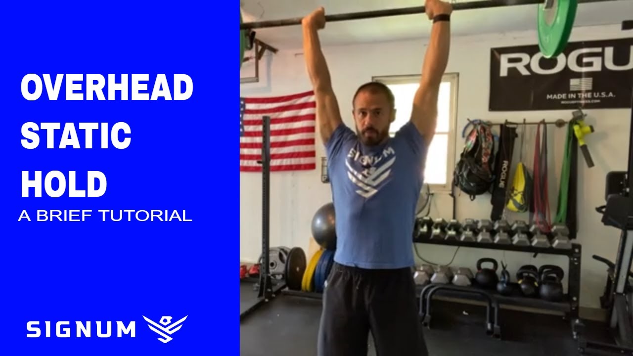Overhead Static Hold | A Tutorial - YouTube