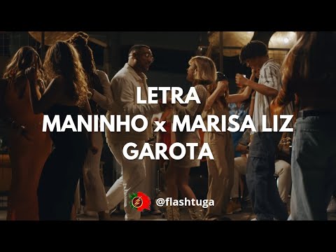 [LETRA] MANINHO - Garota (feat. Marisa Liz)