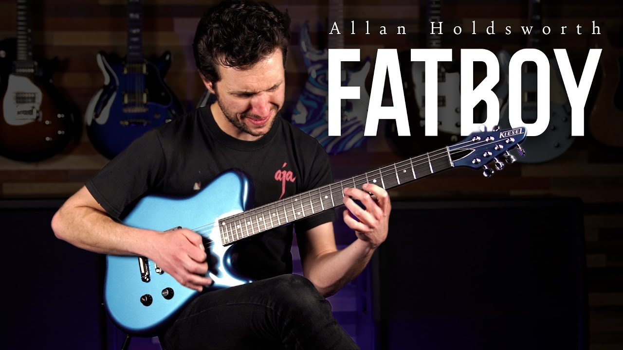 Allan Holdsworth "Fatboy" Guitar played by Alex Sill - YouTube