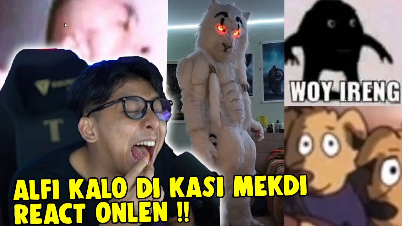 ALFI KALO DI KASIH MEKDI YA GINI DEH JADINYA !! REACT ONLENN - YouTube