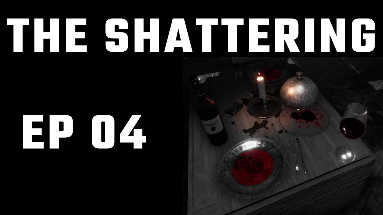 The Shattering EP 04 - YouTube