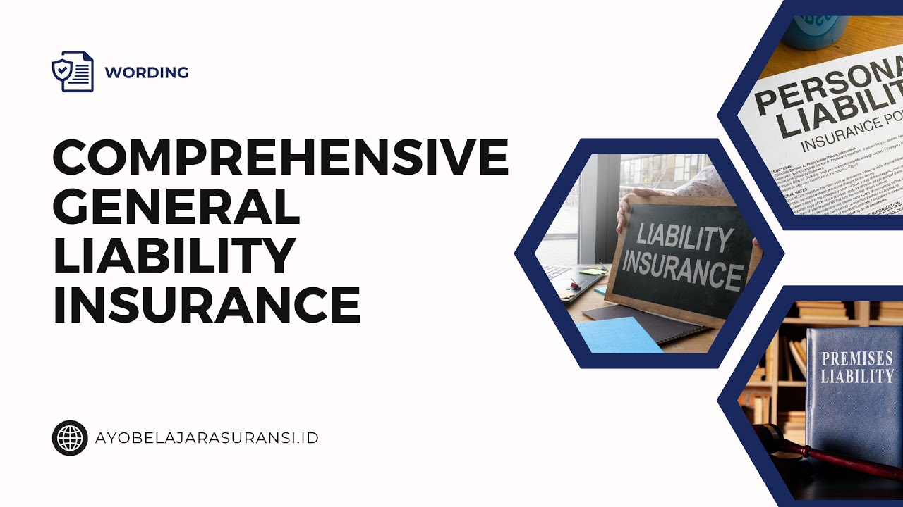 COMPREHENSIVE GENERAL LIABILITY INSURANCE - YouTube
