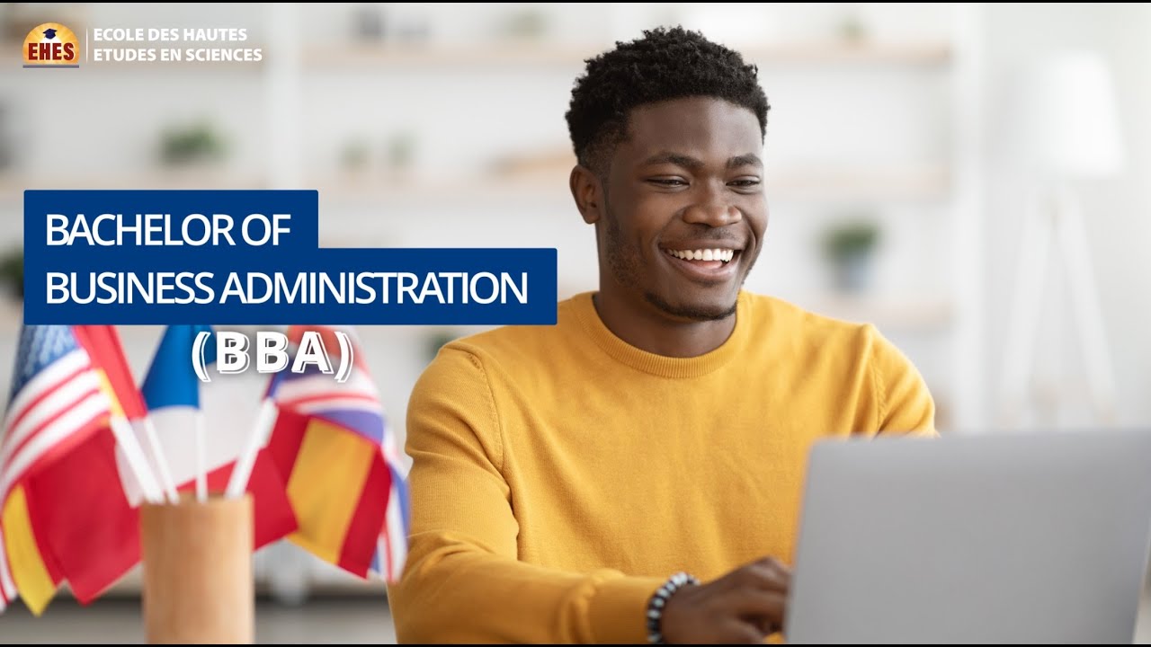 BBA : Bachelor of Business Administration (programme d'excellence ...