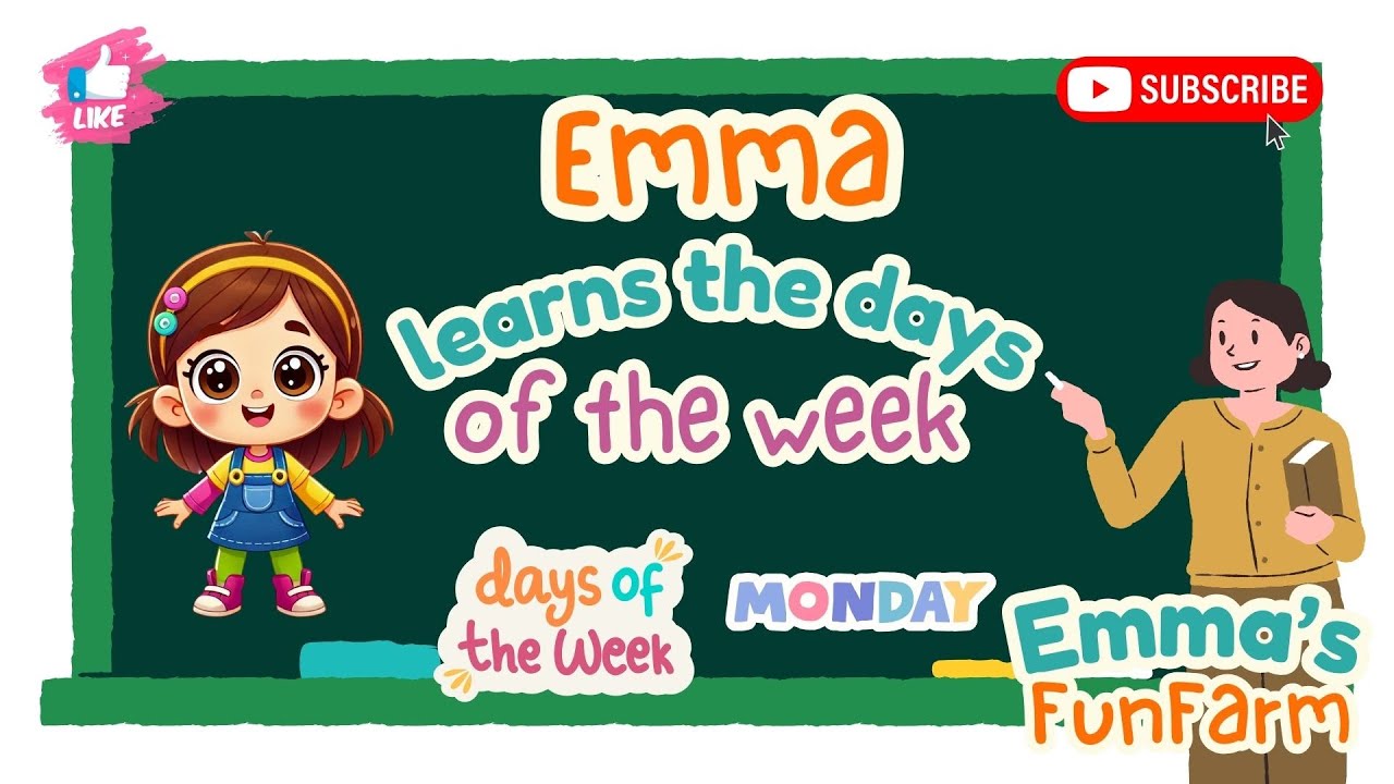📅 Emma's Week of Fun - Learns the Days of the Week with Emma 🎶 - YouTube
