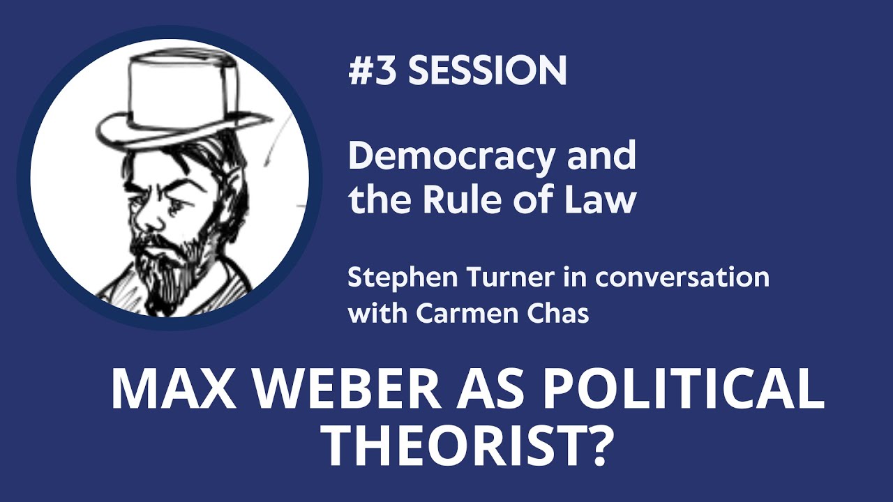 Democracy and the Rule of Law | Max Weber as Political Theorist? #3 ...