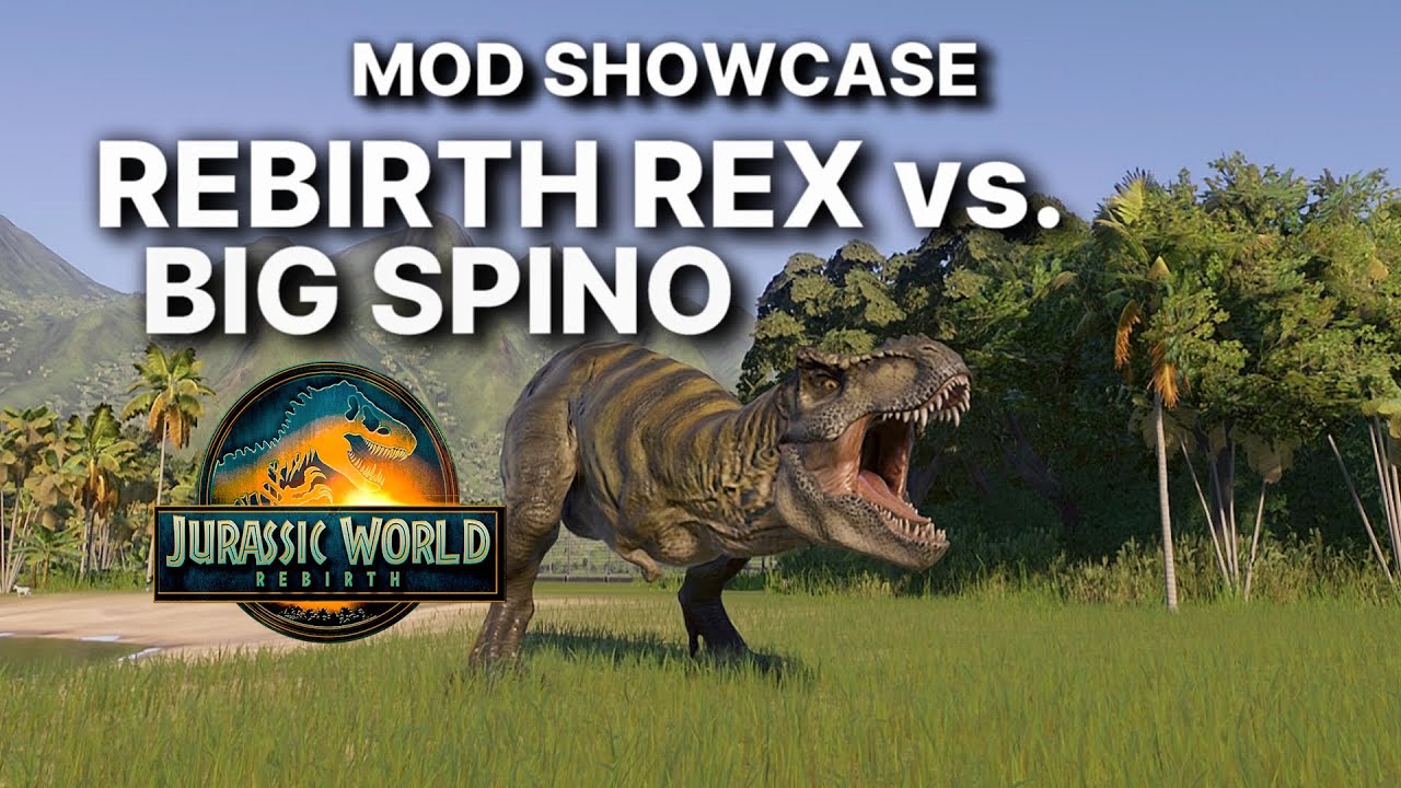 JWE2 Mods: REBIRTH Rex v Bigger and Better Spino - YouTube