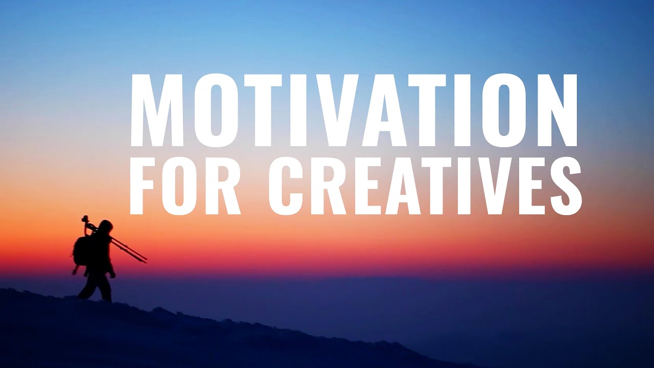 How To Find MOTIVATION For Creatives - YouTube