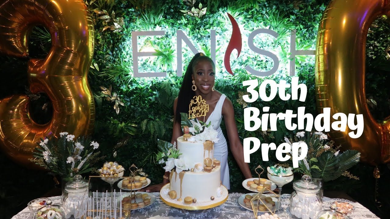 OMG I am 30 | Birthday Prep | VLOG - YouTube