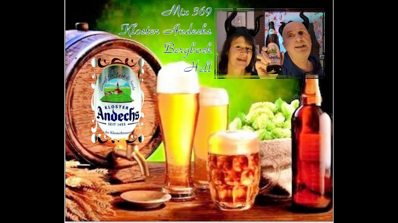 Mix 369 Kloster Andechs Bergbock Hell - YouTube